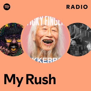My Rush Radio | Spotify Playlist