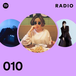 010 Radio - playlist by Spotify | Spotify