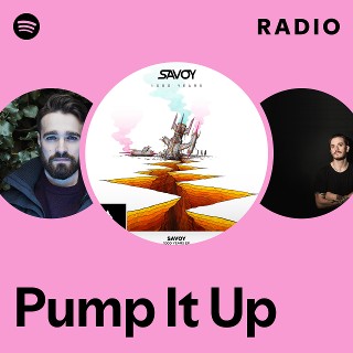 Pump It Up Radio | Spotify Playlist