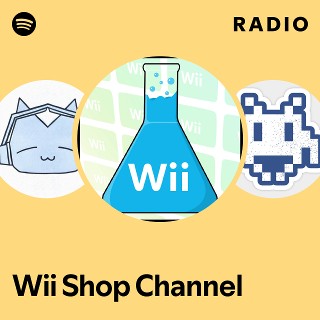 Wii Shop Channel Radio | Spotify Playlist