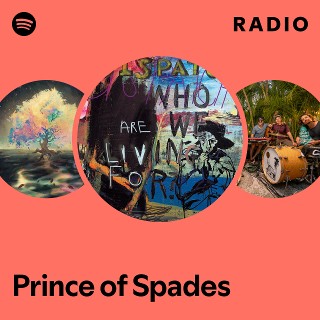 Prince of Spades Radio | Spotify Playlist