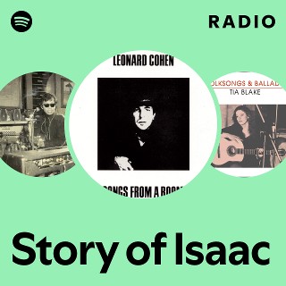 Story of Isaac Radio | Spotify Playlist