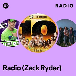 Radio (Zack Ryder) Radio | Spotify Playlist