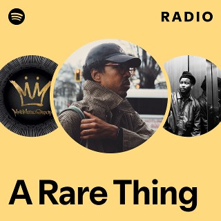 A Rare Thing Radio | Spotify Playlist