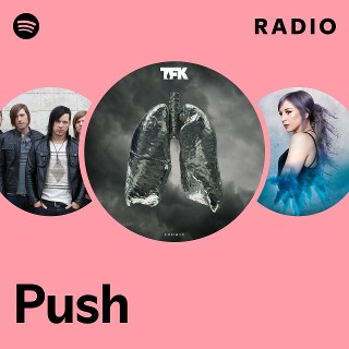 Push Radio | Spotify Playlist