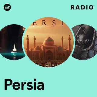 Persia Radio | Spotify Playlist