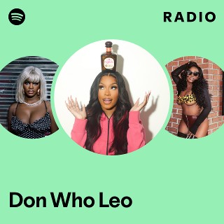 Don Who Leo Radio - playlist by Spotify | Spotify