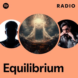 Equilibrium Radio | Spotify Playlist