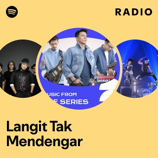 Langit Tak Mendengar Radio | Spotify Playlist