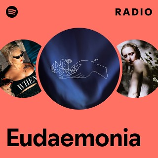 Eudaemonia Radio | Spotify Playlist