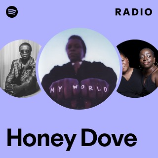 Honey Dove Radio | Spotify Playlist