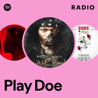 Play Doe Radio | Spotify Playlist