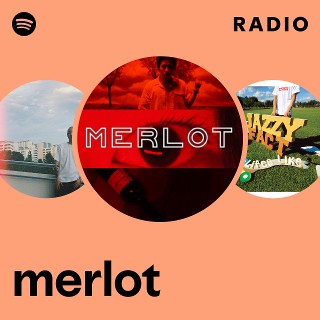 merlot Radio - playlist by Spotify | Spotify