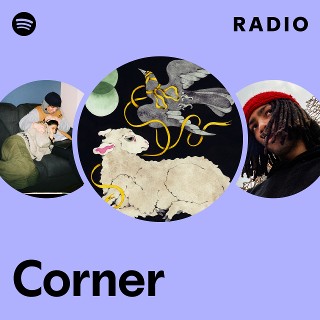Corner Radio | Spotify Playlist