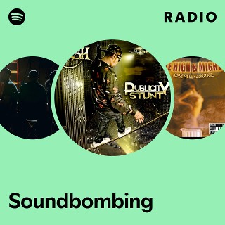 Soundbombing Radio | Spotify Playlist