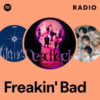 Freakin' Bad Radio | Spotify Playlist