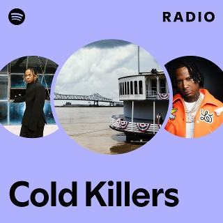 Cold Killers Radio | Spotify Playlist