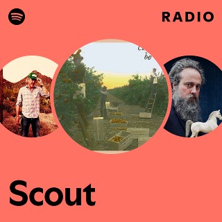 Scout Radio | Spotify Playlist