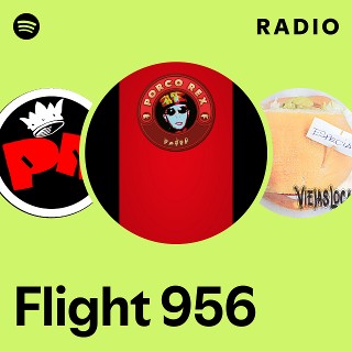 Flight 956 Radio - playlist by Spotify | Spotify