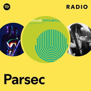 Parsec Radio | Spotify Playlist
