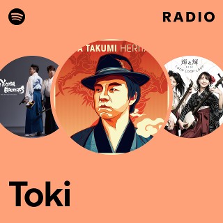 Toki Radio | Spotify Playlist