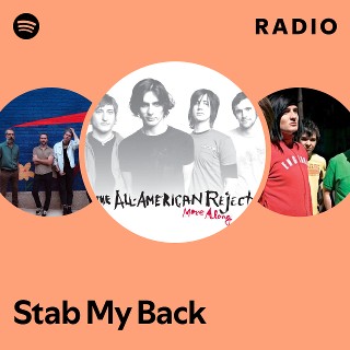 Stab My Back Radio - playlist by Spotify | Spotify