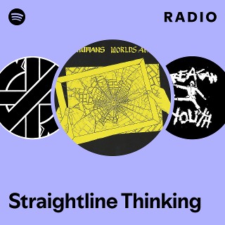 Straightline Thinking Radio | Spotify Playlist