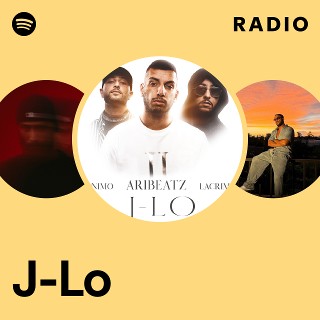 J-Lo Radio - playlist by Spotify | Spotify