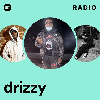 drizzy Radio | Spotify Playlist