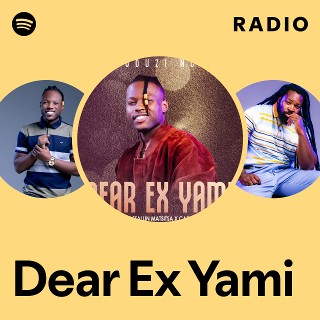 Dear Ex Yami Radio - playlist by Spotify | Spotify