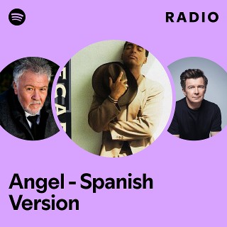 Angel - Spanish Version Radio - playlist by Spotify | Spotify