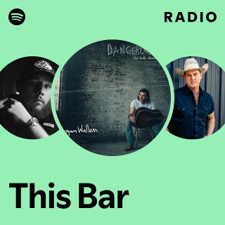 This Bar Radio | Spotify Playlist
