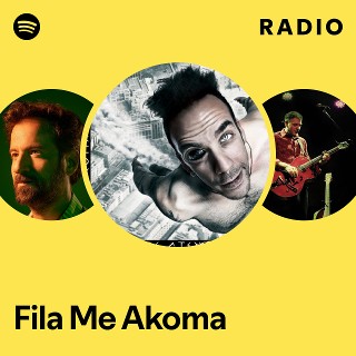 Fila Me Akoma Radio | Spotify Playlist