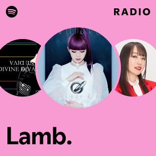 Lamb. Radio | Spotify Playlist