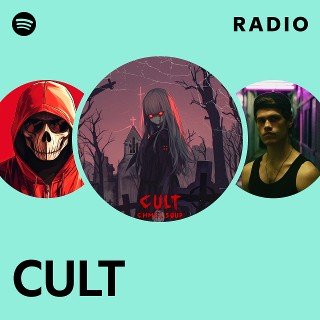 CULT Radio | Spotify Playlist