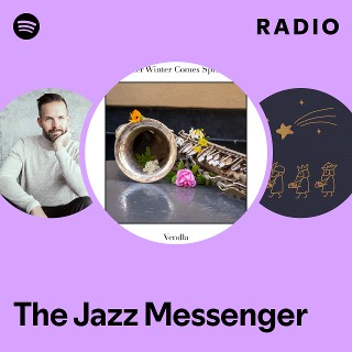 The Jazz Messenger Radio | Spotify Playlist
