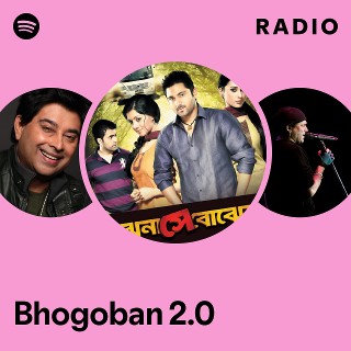 Bhogoban 2.0 Radio | Spotify Playlist