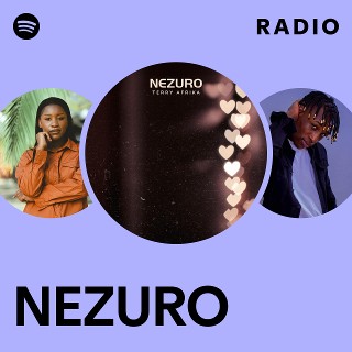 NEZURO Radio - playlist by Spotify | Spotify