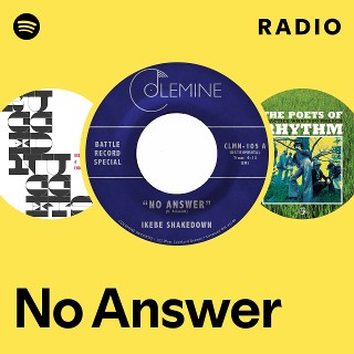 No Answer Radio - playlist by Spotify | Spotify