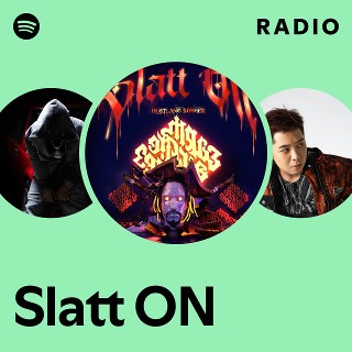 Slatt ON Radio | Spotify Playlist