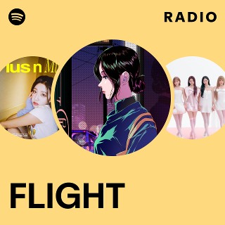 FLIGHT Radio | Spotify Playlist