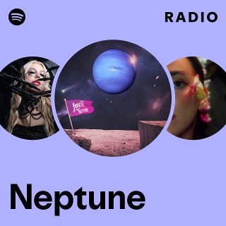 Neptune Radio - playlist by Spotify | Spotify