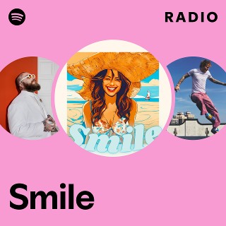 Smile Radio - playlist by Spotify | Spotify