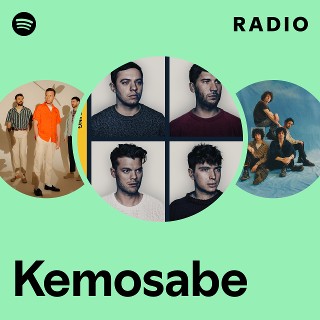 Kemosabe Radio | Spotify Playlist