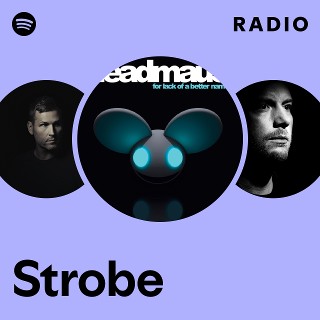 Strobe Radio - playlist by Spotify | Spotify