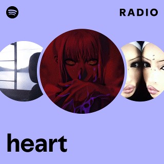 heart Radio - playlist by Spotify | Spotify