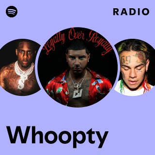 Whoopty Radio - playlist by Spotify | Spotify
