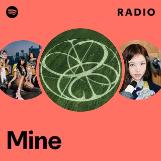 Mine Radio | Spotify Playlist