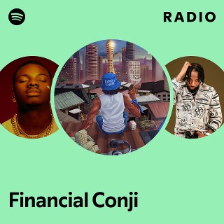 Financial Conji Radio | Spotify Playlist