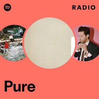 Pure Radio | Spotify Playlist